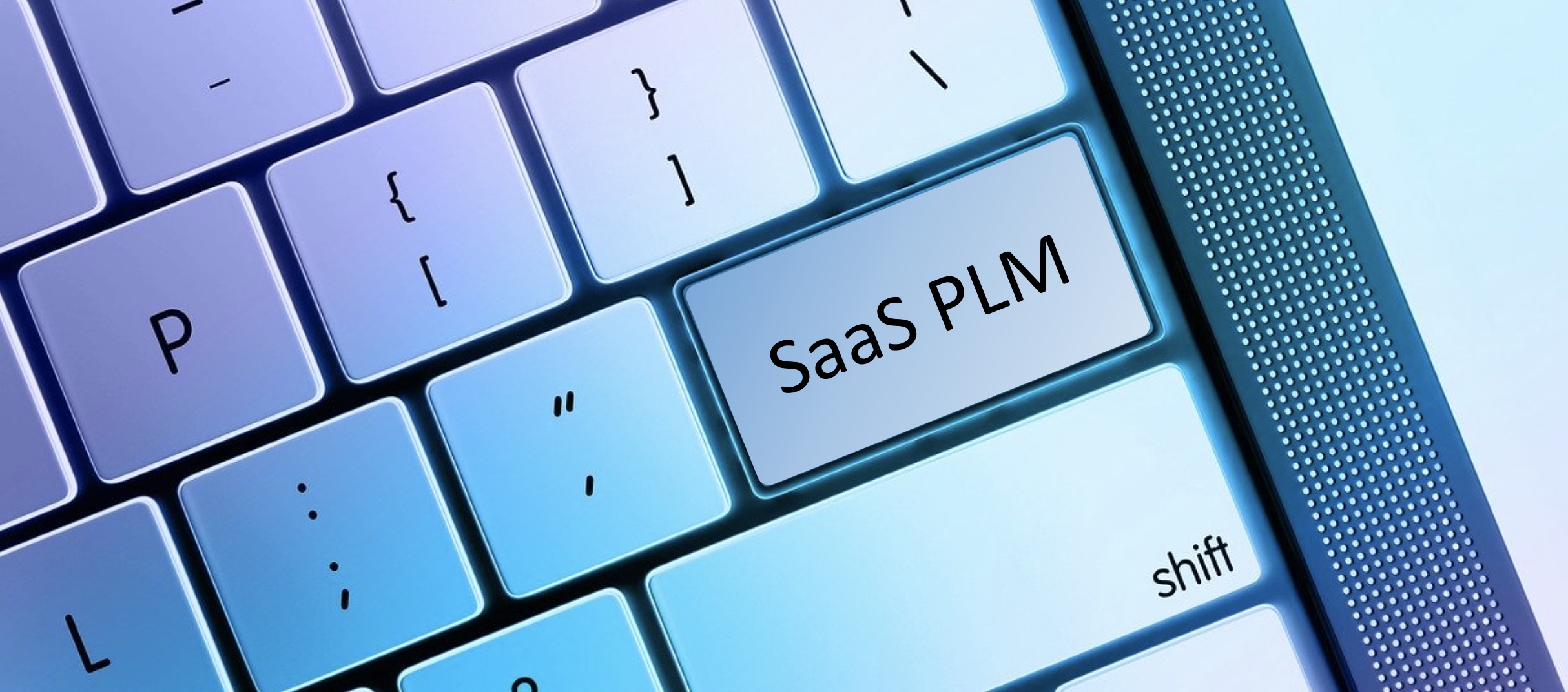 SaaS PLM and Open Source PLM Mistakes - Beyond PLM (Product Lifecycle ...